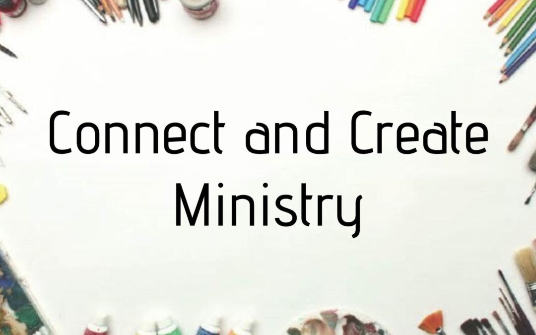 Connect and Create Ministry | Church of the Holy Spirit